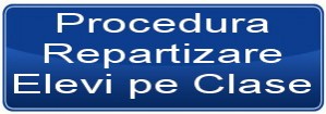 Procedura repartizare elevi pe clase 2021 - 2022